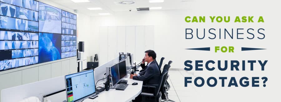 Understanding Your Rights: Can You Request Business Security Footage?